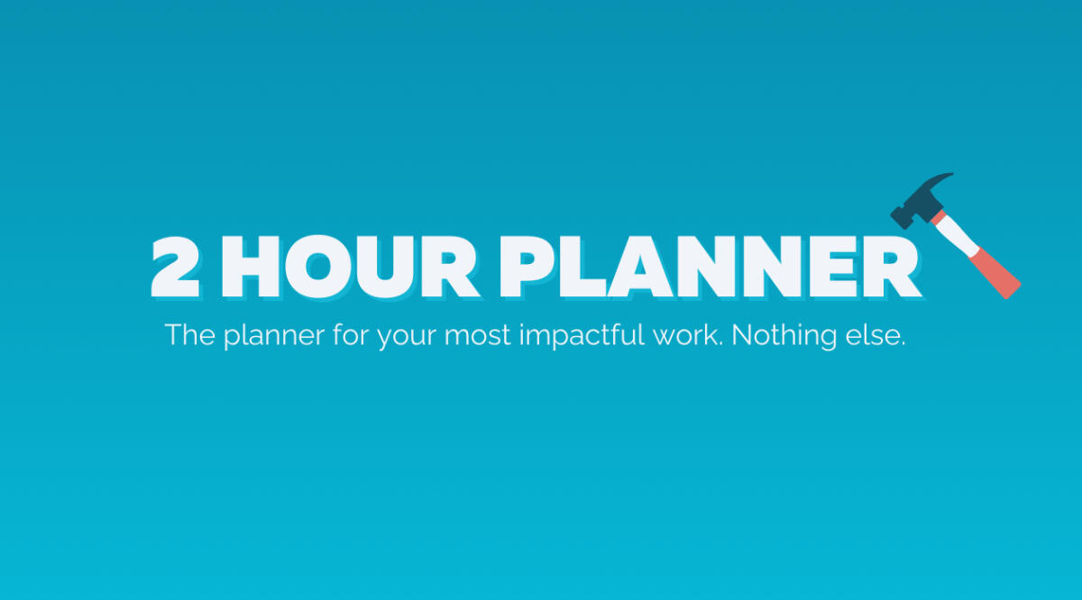 The 2 Hour Planner